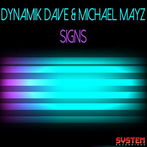 Signs by Dynamik Dave & Michael Mayz on Amazon Music - Amazon.com
