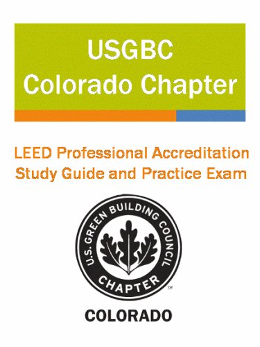 LEED Professional Accreditation Study Guide and Practice Exam, LEED-NC ...