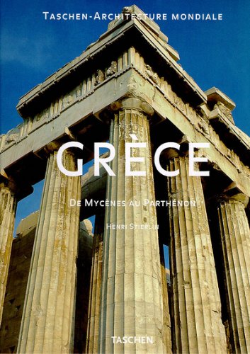 Amazon.fr - Grece. De Mycenes Au Parthenon - Stierlin, Henri, Stierlin ...
