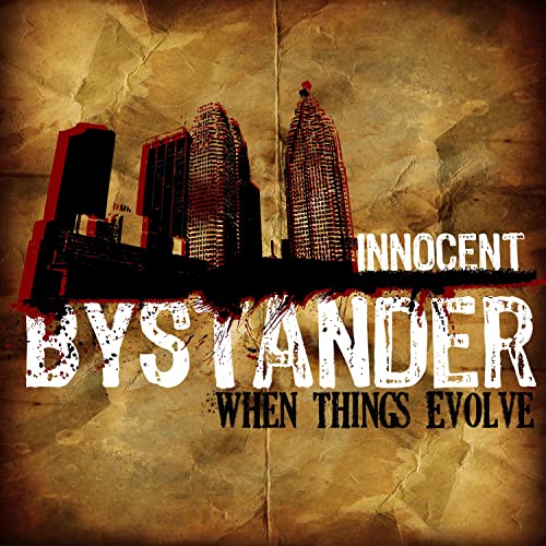 Amazon.com: When Things Evolve : Innocent Bystander: Digital Music