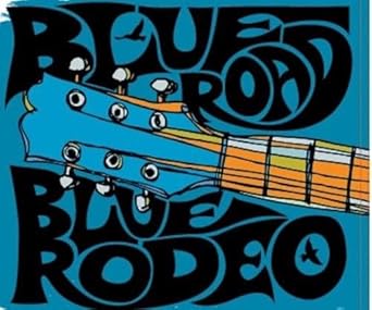 Blue Rodeo - Blue Road: Live At Massey Hall 2008: Amazon.ca: Blue Rodeo ...