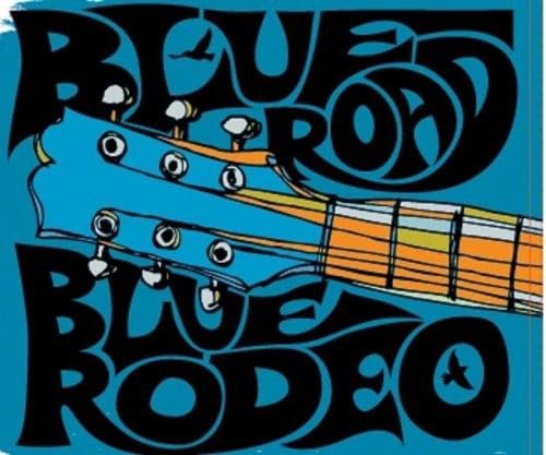 Amazon.com: Blue Road : Blue Rodeo: Movies & TV