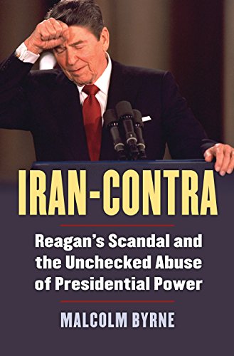 Amazon.co.jp: Iran-Contra: Reagan's Scandal and the Unchecked Abuse of ...