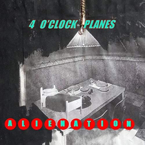 Amazon.com: Alienation [Explicit] : 4 O'Clock Planes: Digital Music