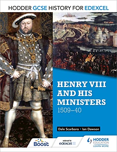 Hodder GCSE History for Edexcel: Henry VIII and his ministers, 1509–40 ...