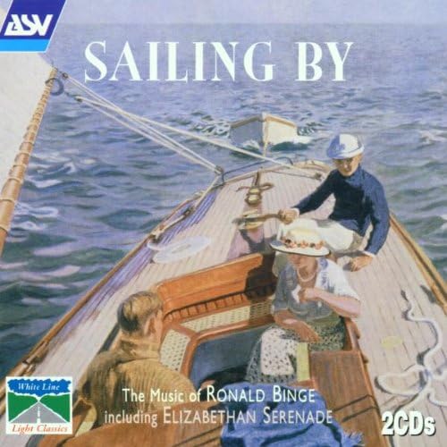 Sailing By - The Music of Ronald Binge by Ronald Binge, Ronald Binge ...