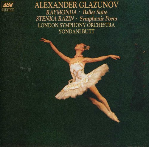 Alexander Glazunov: Raymonda Ballet Suite, Stenka Razin - London ...