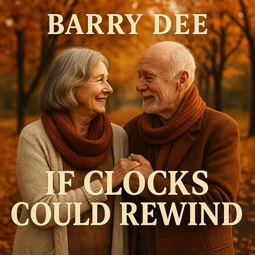 Amazon Music UnlimitedでBarry DeeのIf Clocks Could Rewindを