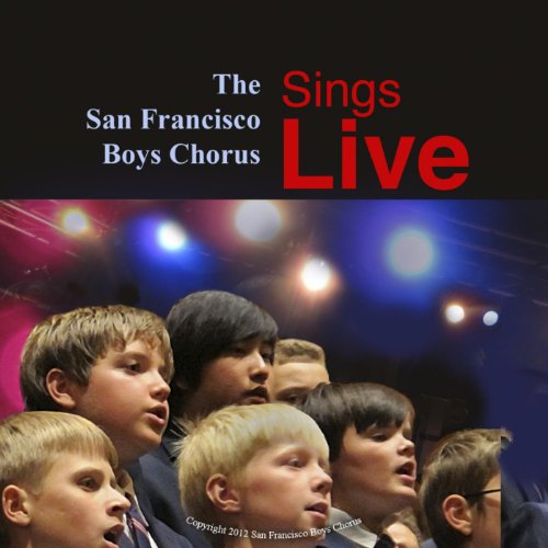 Play Live by San Francisco Boys Chorus on Amazon Music