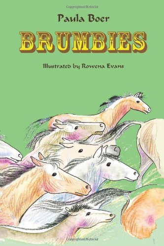 Brumbies: Rowena Evans Paula Boer, Rowena Evans: 9780615560939: Amazon ...