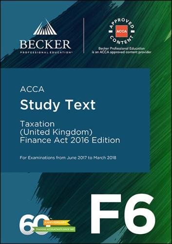 ACCA Approved - F6 Taxation (UK) - Finance Act 2016 (June 2017 to March ...