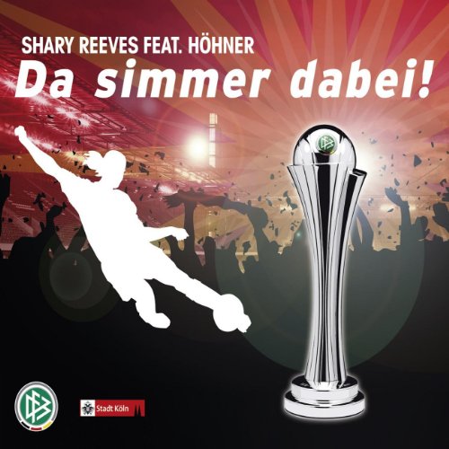 Da Simmer Dabei von Shary Reeves & Höhner bei Amazon Music - Amazon.de