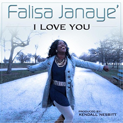 Play I Love You by Falisa Janaye on Amazon Music