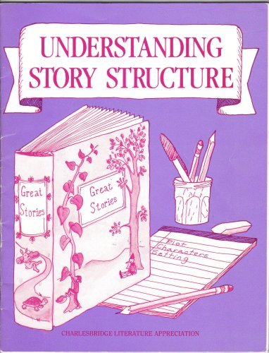 Understanding Story Structure (Charlesbridge Liter: 9780881065237 ...