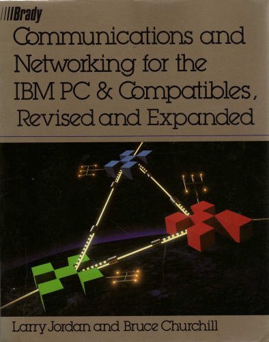 Communications and Networking for the IBM PC and Compatibles: Larry ...