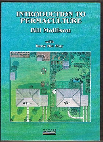 Introduction to Permaculture by Bill Mollison (1991-06-03): Bill ...