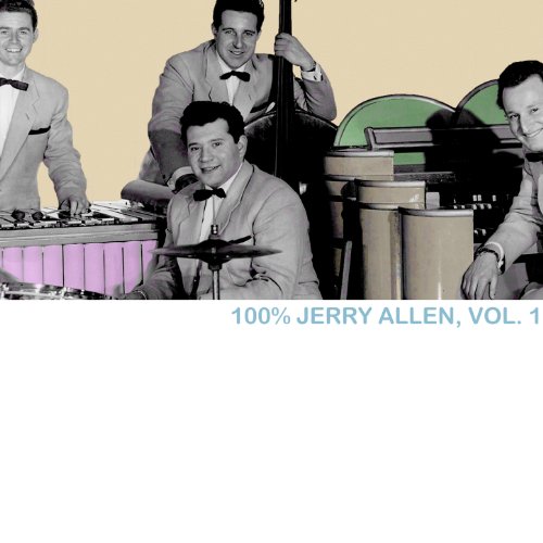 Amazon.co.jp: 100% Jerry Allen, Vol. 1 : Jerry Allen And His Trio: デジタル ...