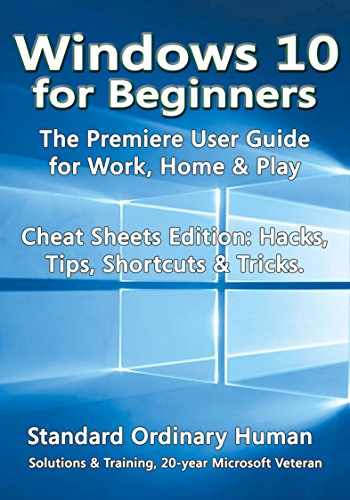 Amazon.com: Windows 10 for Beginners: The Premiere User Guide for Work ...