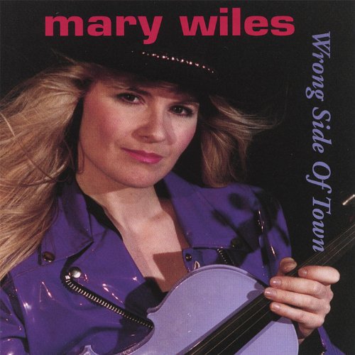 Play Wrong Side of Town by Mary Wiles on Amazon Music