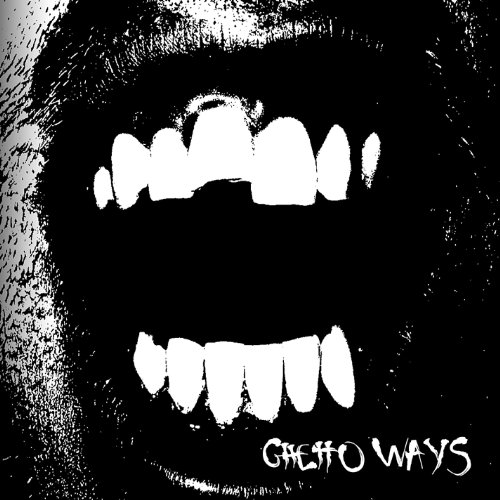 Play Ghetto Ways by Ghetto Ways on Amazon Music