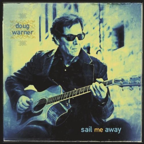 Amazon.com: Sail Me Away : Doug Warner: Digital Music