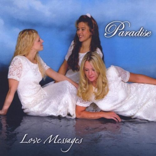 Écouter Love Messages par Paradise sur Amazon Music Unlimited