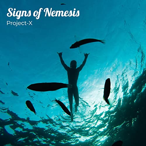 Play Signs of Nemesis by Project-X on Amazon Music