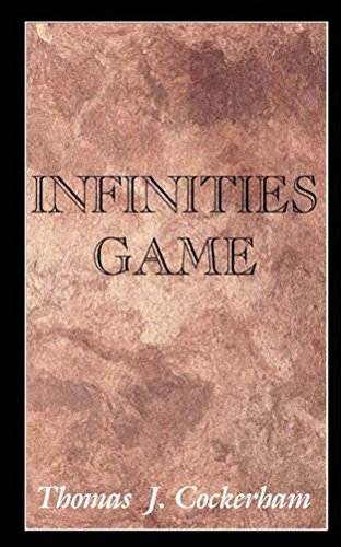 Infinities Game - Kindle edition by Cockerham, Thomas J.. Mystery ...