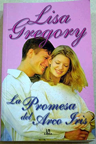 La promesa del arco iris / The Promise of the Rainbow: Gregory, Lisa ...