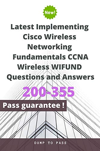 Latest Implementing Cisco Wireless Networking Fundamentals CCNA ...