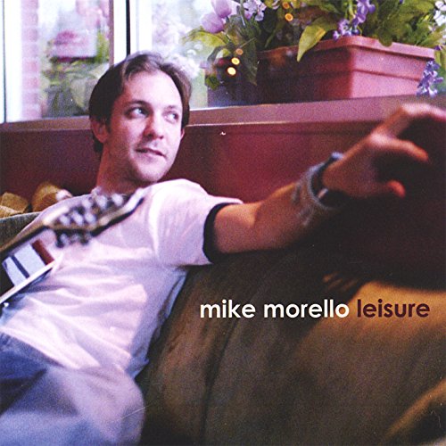 Play leisure by mike morello on Amazon Music