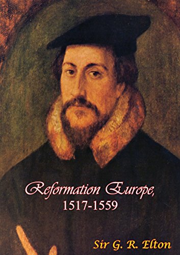 Amazon.com: Reformation Europe, 1517-1559 eBook : Elton, Sir G. R ...