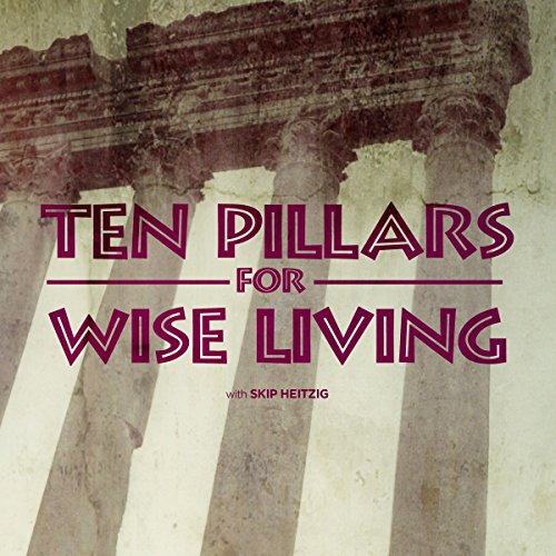 Amazon.com: Ten Pillars for Wise Living (Audible Audio Edition): Skip ...