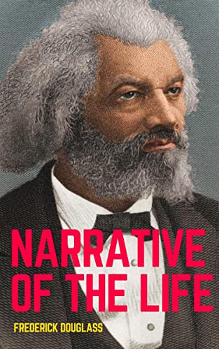 Amazon.com: Narrative of the Life of Frederick Douglass: The Original ...