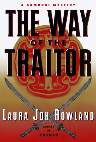 The Way of the Traitor: A Samurai Mystery (Sano Ichiro Novels Book 3 ...