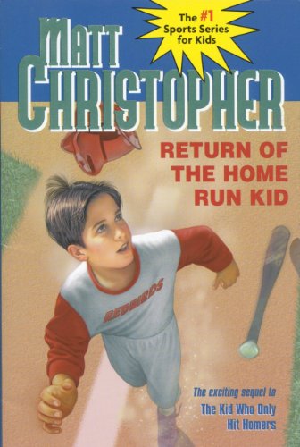 Return of the Home Run Kid (Matt Christopher Sports Classics) - Kindle ...