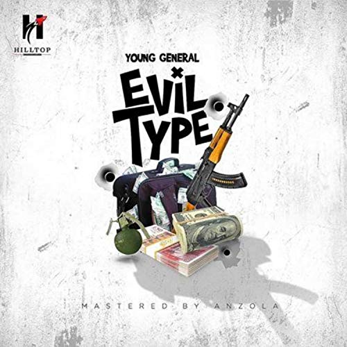 Play Evil Type by Young General on Amazon Music