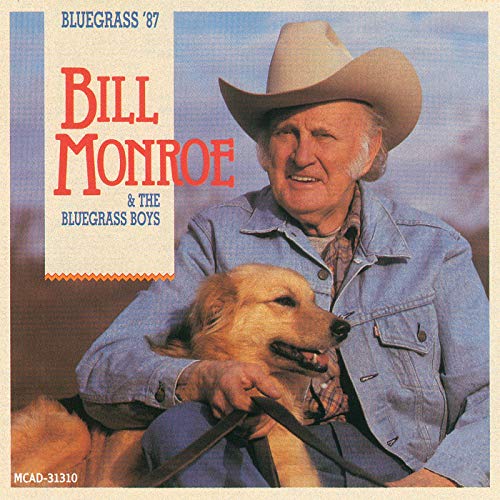 Play Bluegrass '87 by Bill Monroe & The Bluegrass Boys on Amazon Music