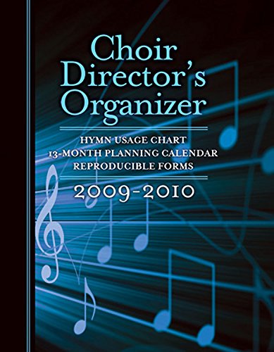 Choir Directors Organizer 2009-2010: Various: 9780687649563: Amazon.com ...