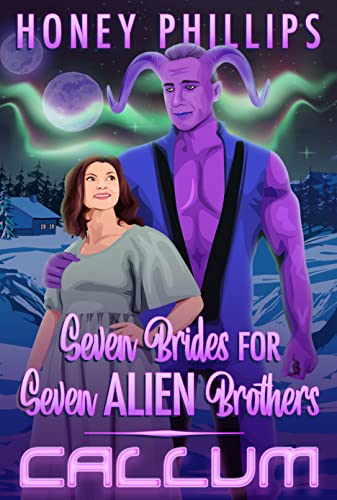 Amazon.com: Callum (Seven Brides for Seven Alien Brothers Book 3) eBook : Phillips, Honey ...