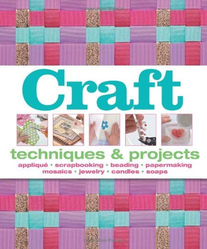Craft: Techniques & Projects: DK Publishing: 9780756692704: Amazon.com ...