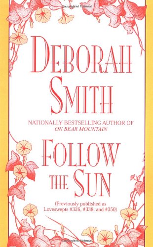 Follow the Sun: Smith, Deborah: 9780553762419: Amazon.com: Books