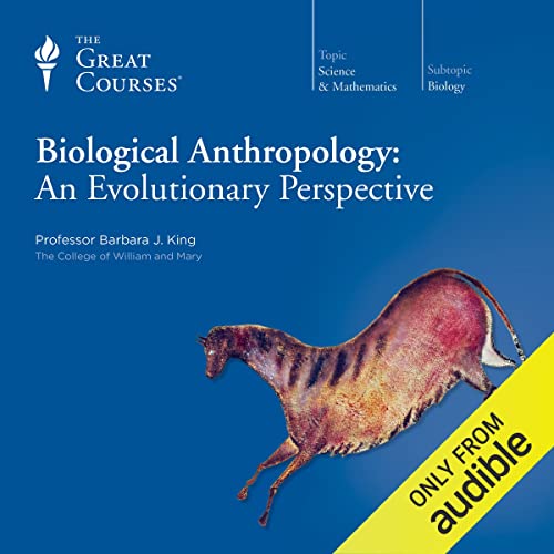 Biological Anthropology: An Evolutionary Perspective (Audio Download ...