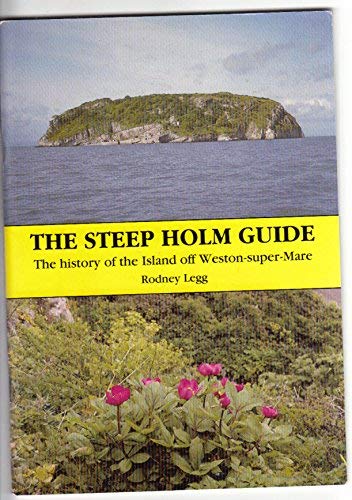 The Steep Holm Guide : Legg, Rodney: Amazon.in: Books