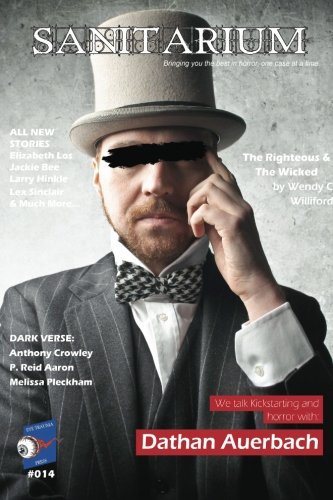 Sanitarium #014: Barry Skelhorn, Wendy C. Williford, Michael Yowell ...