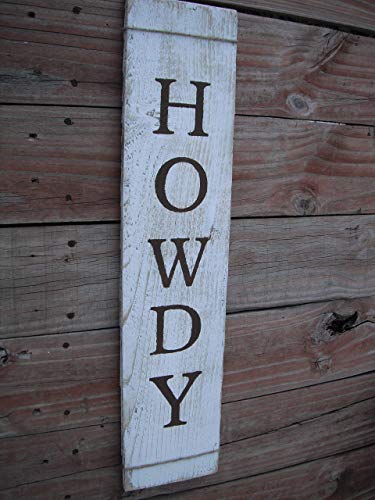 Amazon.com: Handmade Wooden Howdy Porch Sign 33" tall : Home & Kitchen