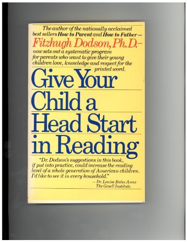 Give Your Child a Head Start in Reading: Dodson, Fitzhugh ...
