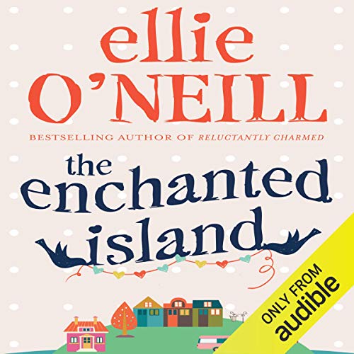The Enchanted Island (Audio Download): Ellie O'Neill, Kate Rawson ...