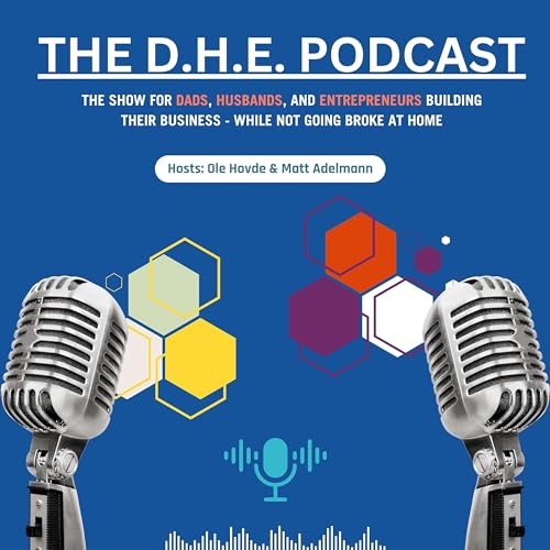 D.H.E - Dad | Husband | Entrepreneur : Matt Adelmann & Ole Hovde ...