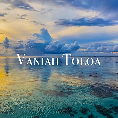Play Tupulaga A’ana Tulai Mai by Vaniah Toloa on Amazon Music